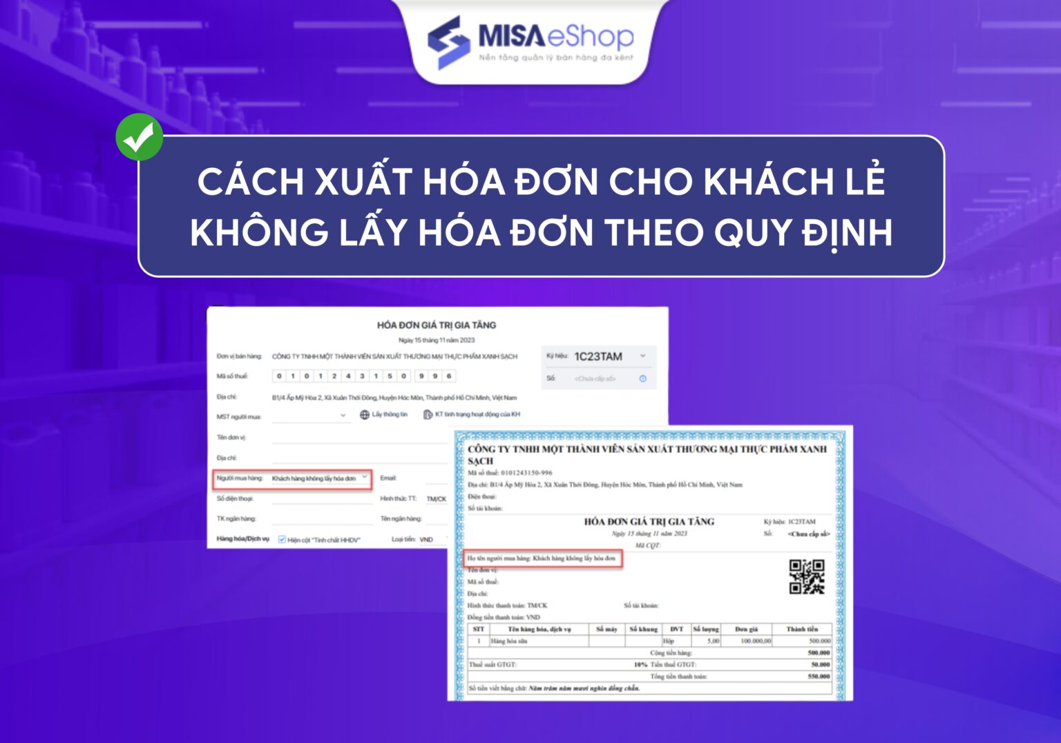 Cách xuất hóa đơn cho khách lẻ không lấy hóa đơn theo quy định